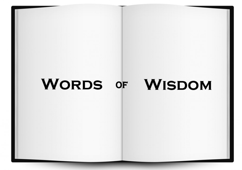 Words of Wisdom | Two Chums